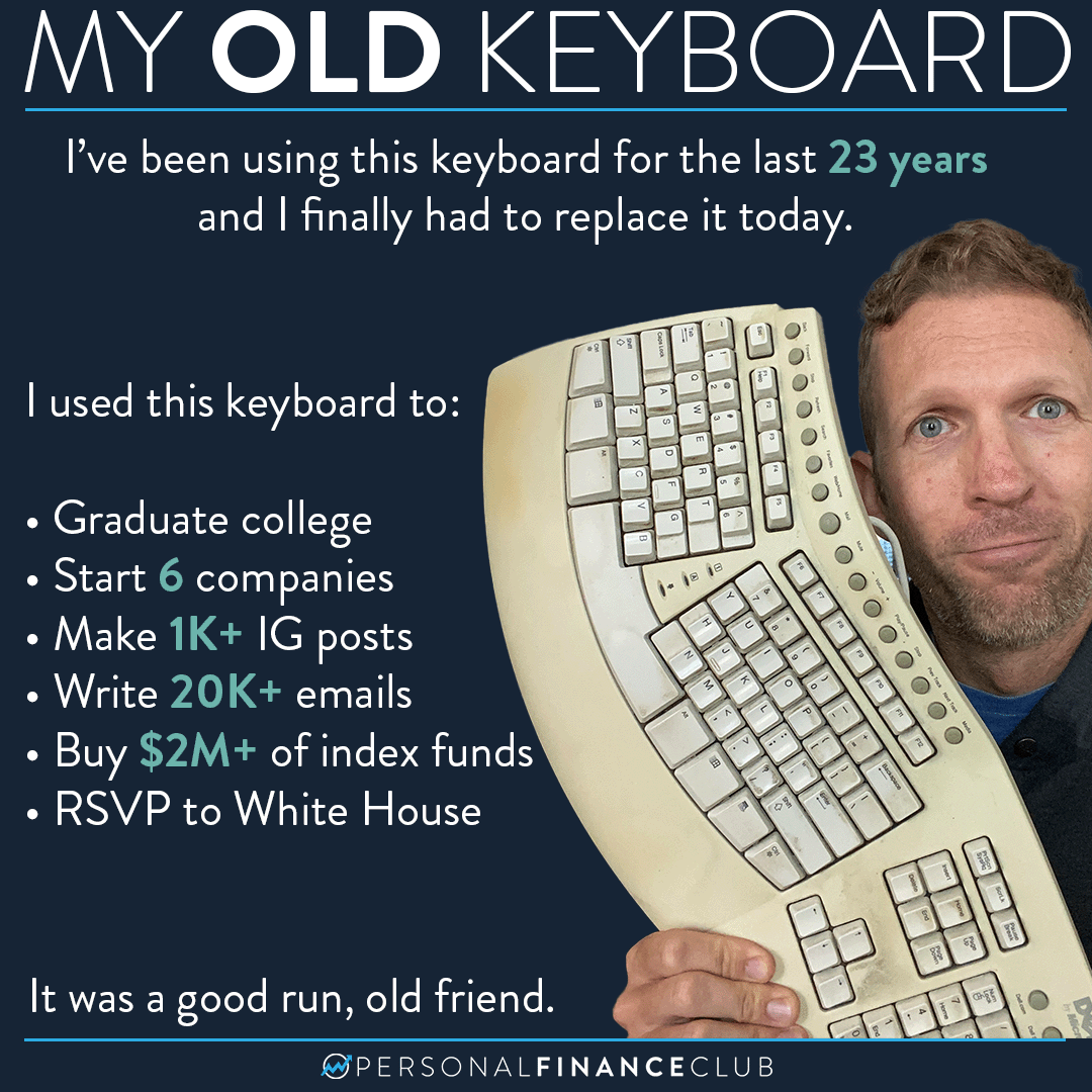 My 23 Year Old Keyboard Personal Finance Club